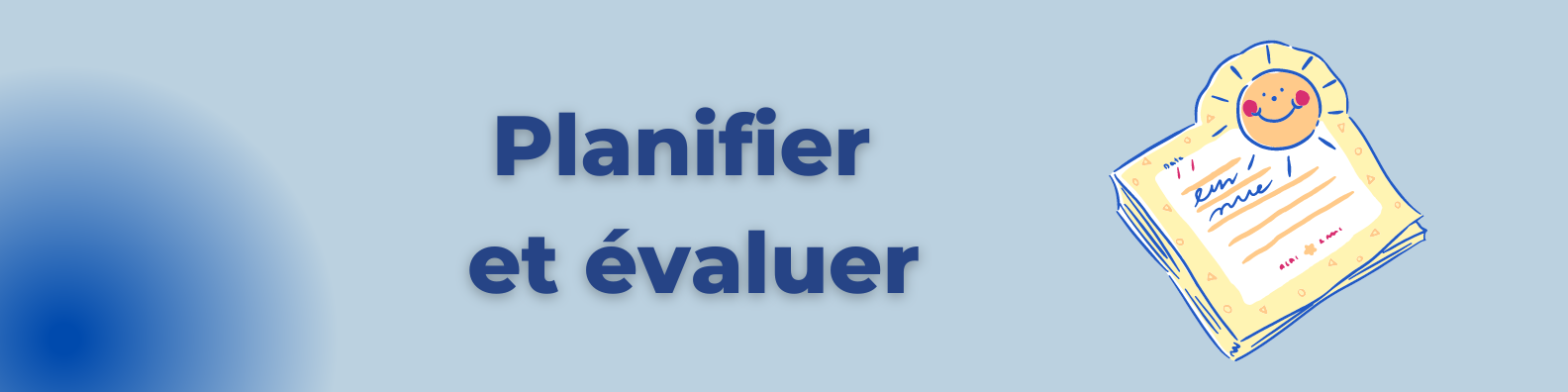 Planifier et évaluer – La mathématique à l'école primaire
