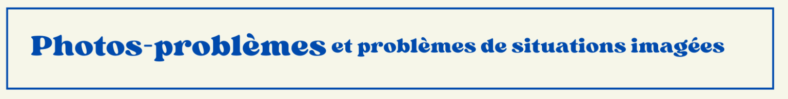 Résolution de problèmes au 2e cycle – La mathématique à l'école primaire